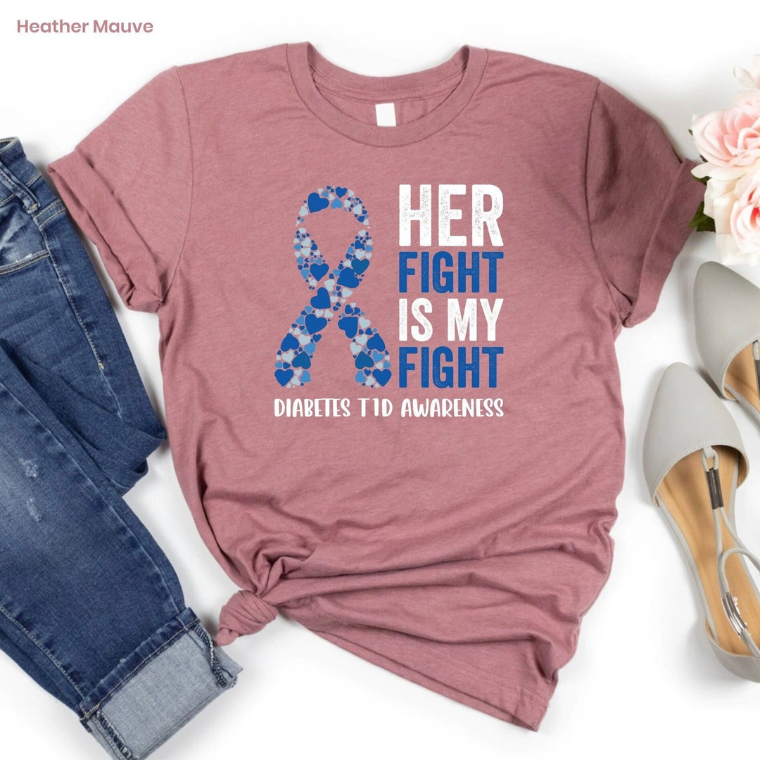 Diabetes T1D Awareness, Her Fight is My Fight Shirt, Type 1 Diabetes ...