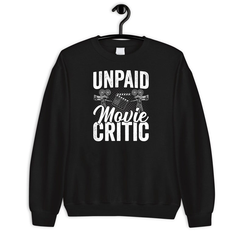 Unpaid Movie Critic Shirt, Film Cinema Shirt, Motion Picture Fan Shirt ...