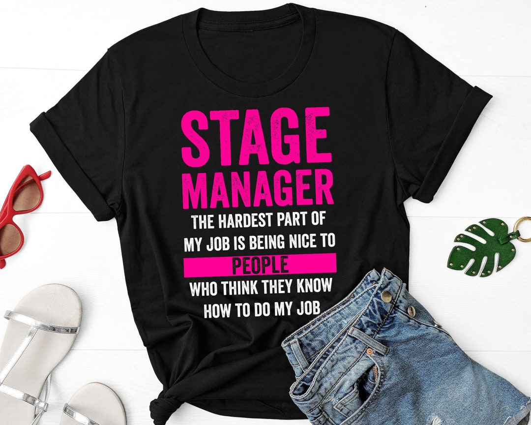 Funny Stage Manager Shirt, Stage Manager Shirt, Assistant to the Stage ...