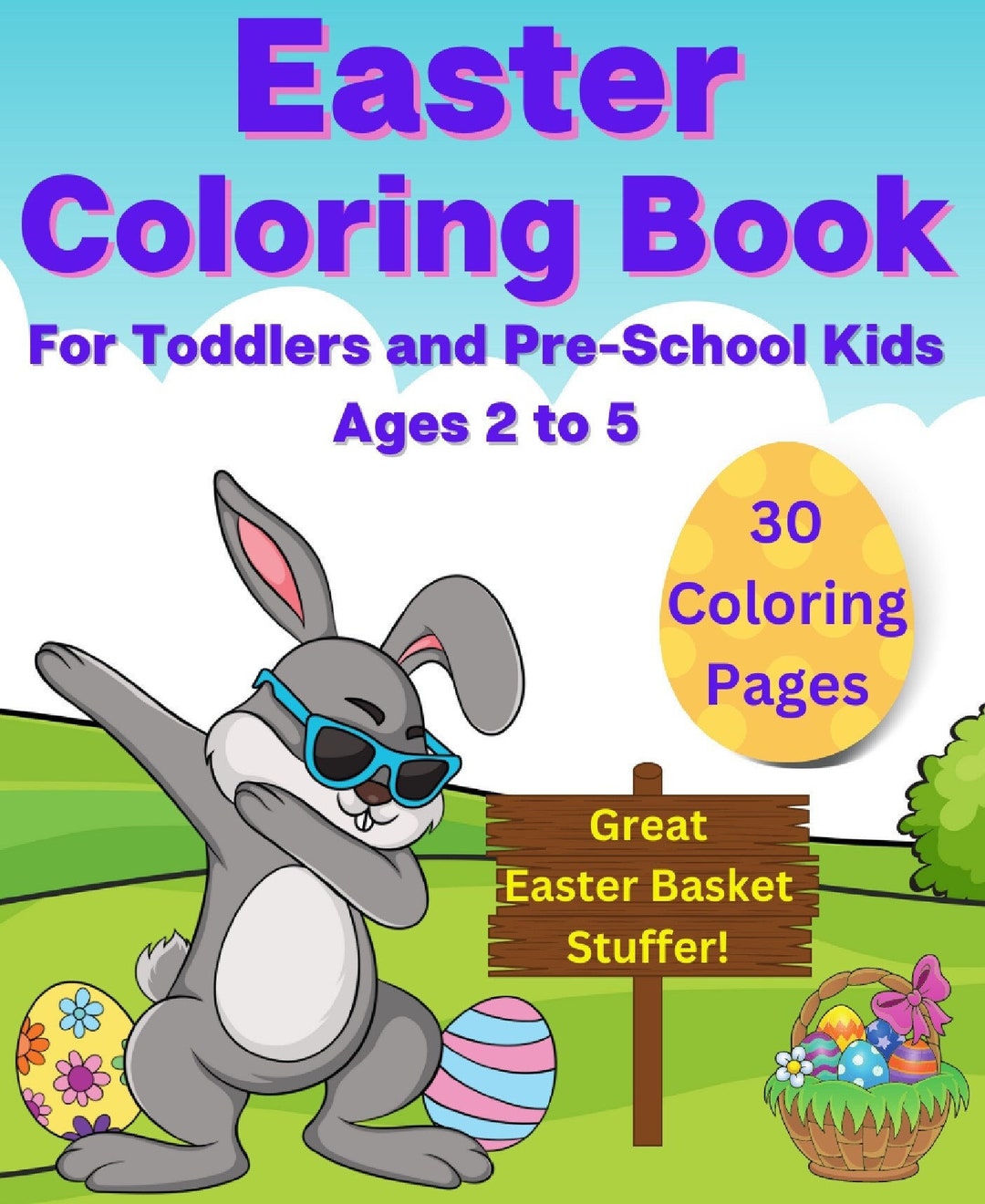 Easter Coloring Book - for Toddlers and Pre-school Kids - Ages 2 to 5 ...
