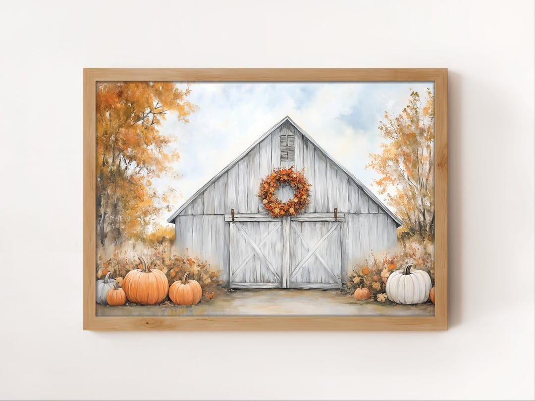 Autumn Barn Print: Rustic Farmhouse Wall Art (digital Download) - Etsy