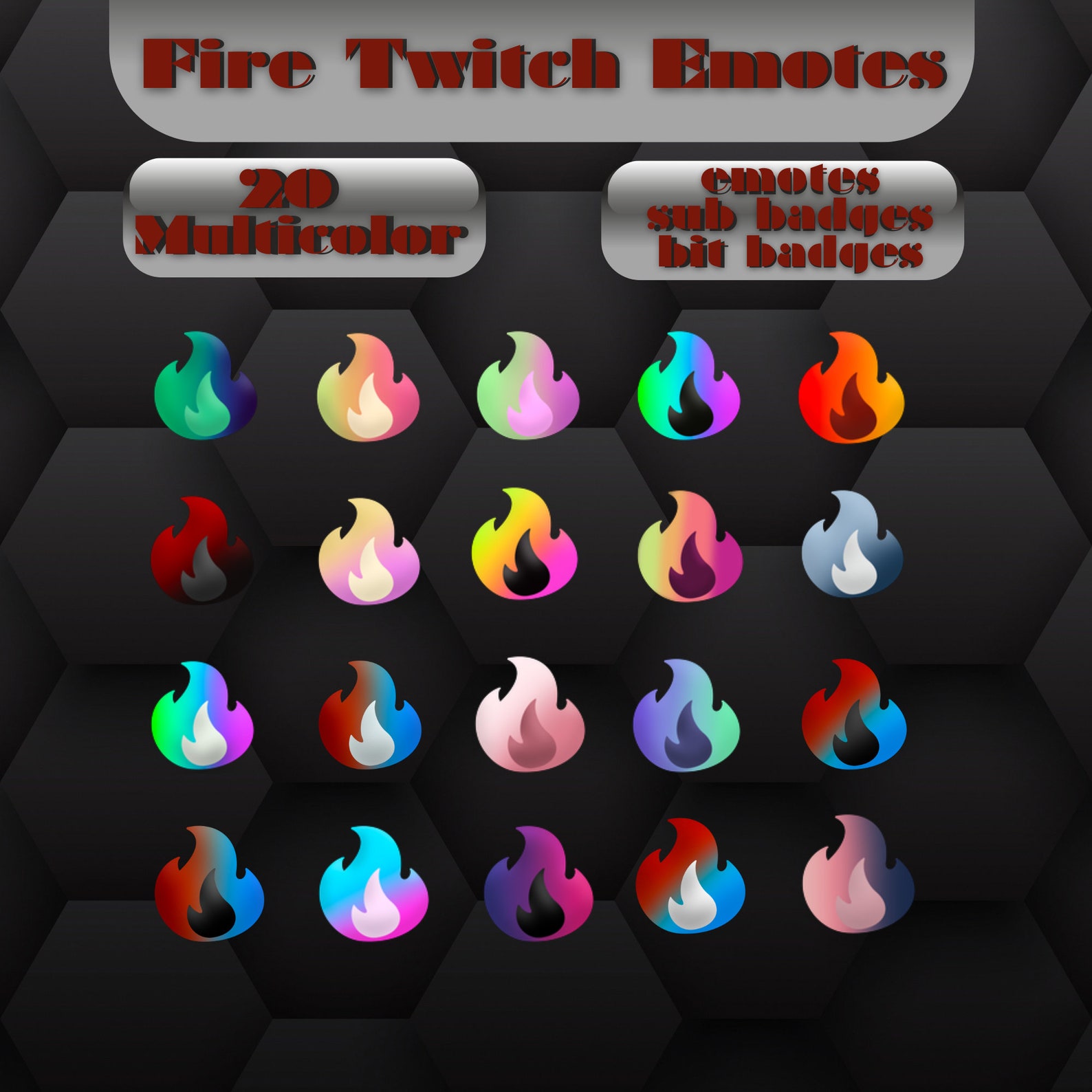 Fire Emotes, Sub Badges, Twitch Emotes, Discord Emotes, Bit Badges ...