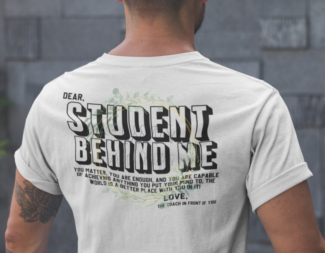 Dear Student Behind Me, Love the Coach in Front of You Png DIGITAL ...
