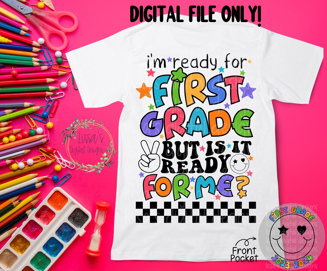 I'm Ready for First Grade but is It Ready for Me With Colored Stars Png ...