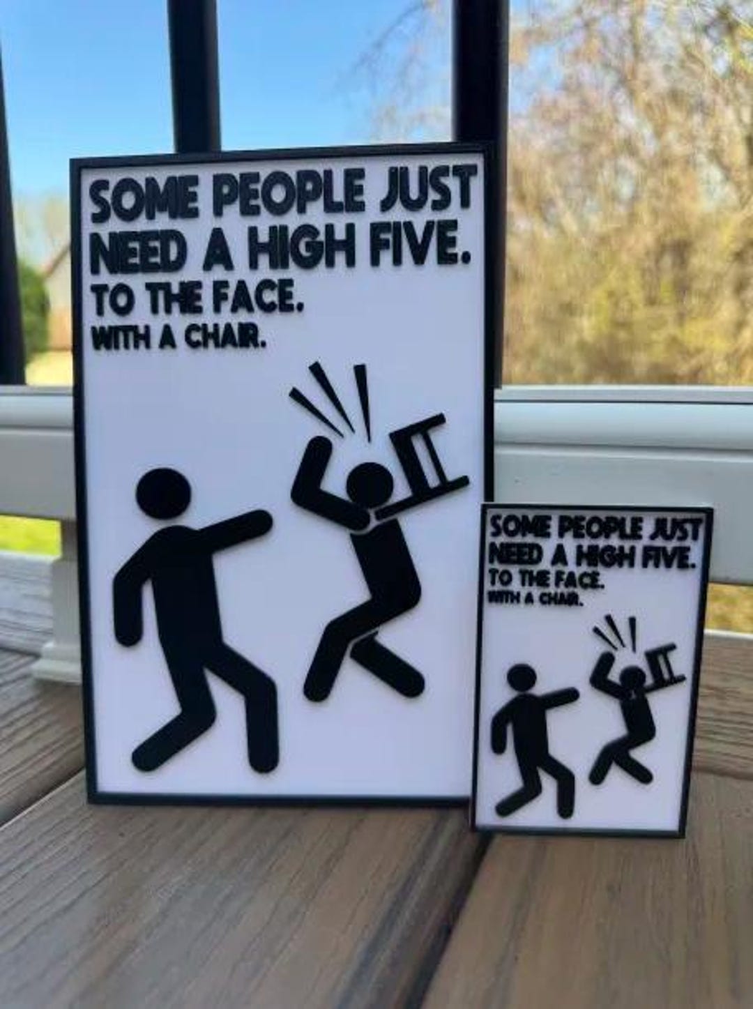 High Five to the Face Funny Sign 3D Printed in Custom Colors and Sizing ...