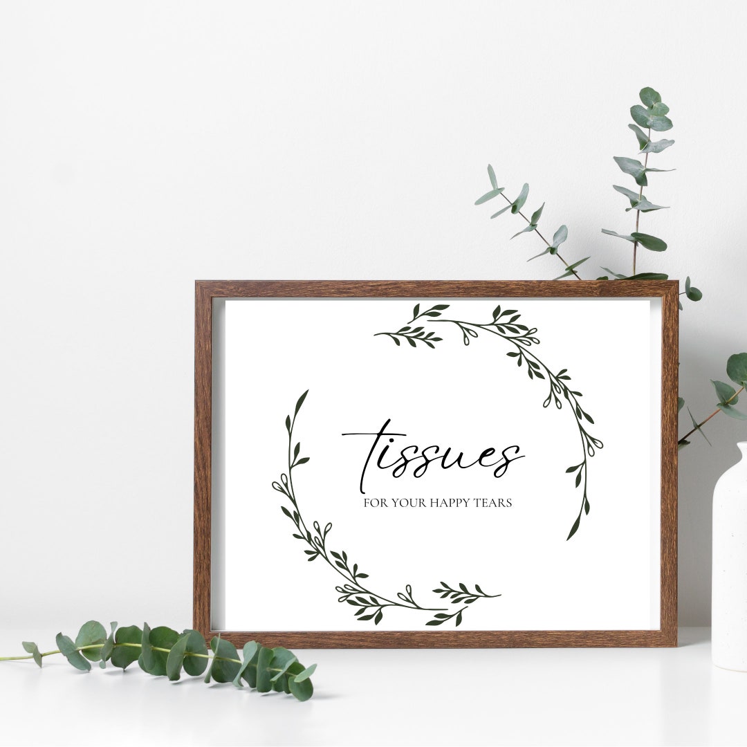 Elegant Greenery Wedding Ceremony Sign | Tissues for Tears | 8x10 ...