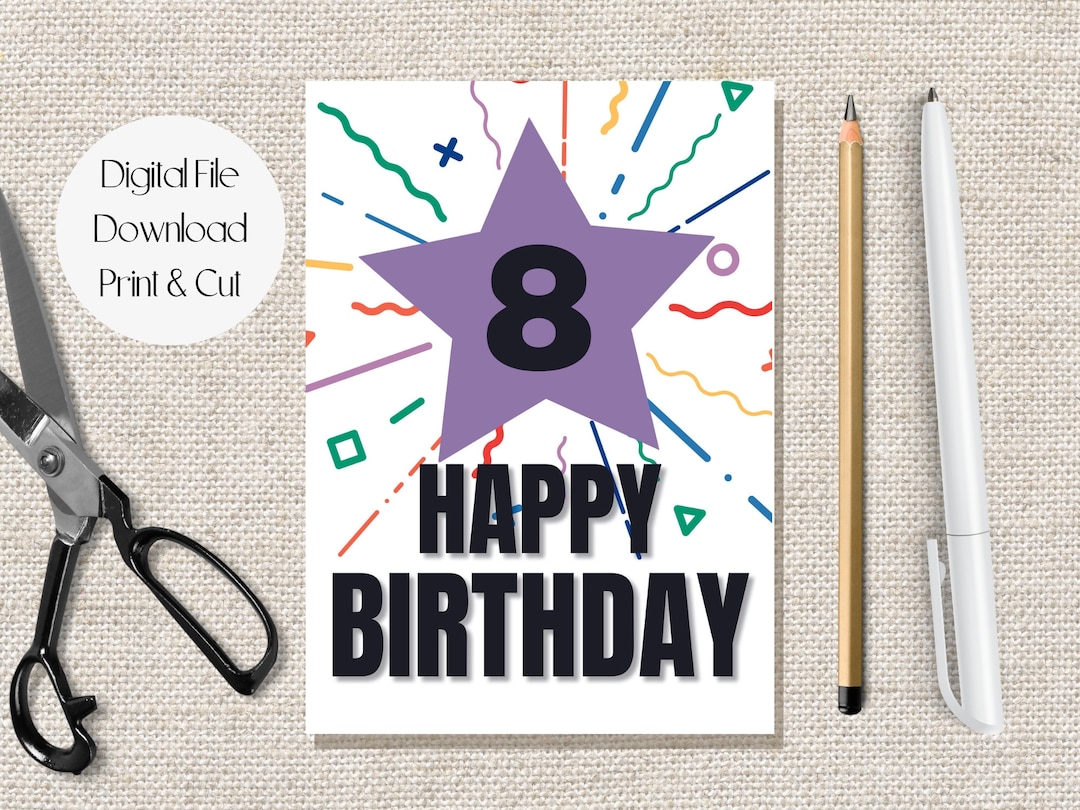 Printable Birthday Card, 8 Years Old Happy Birthday Wish, Happy 8th ...