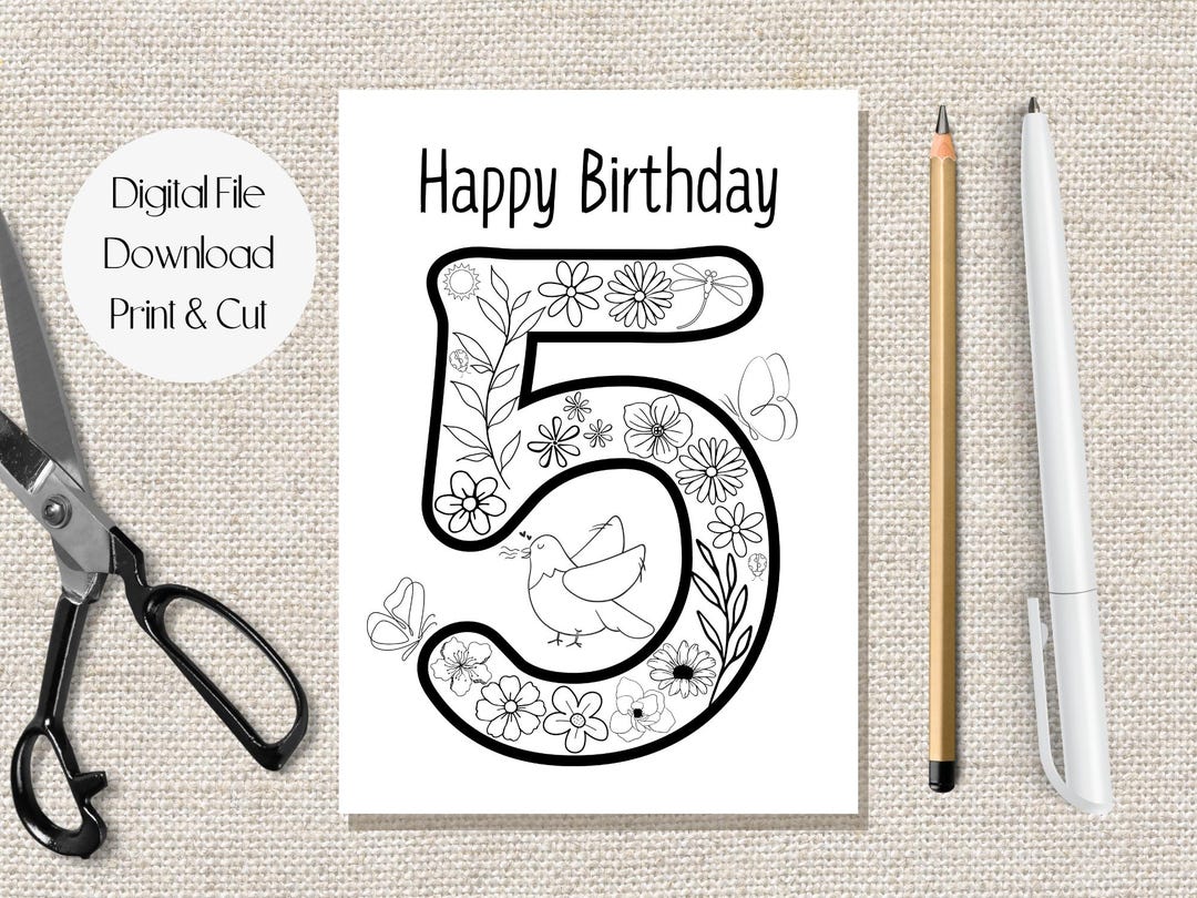 Printable Birthday Card, Color Me Flowers Theme Card, 5 Years Old Happy ...