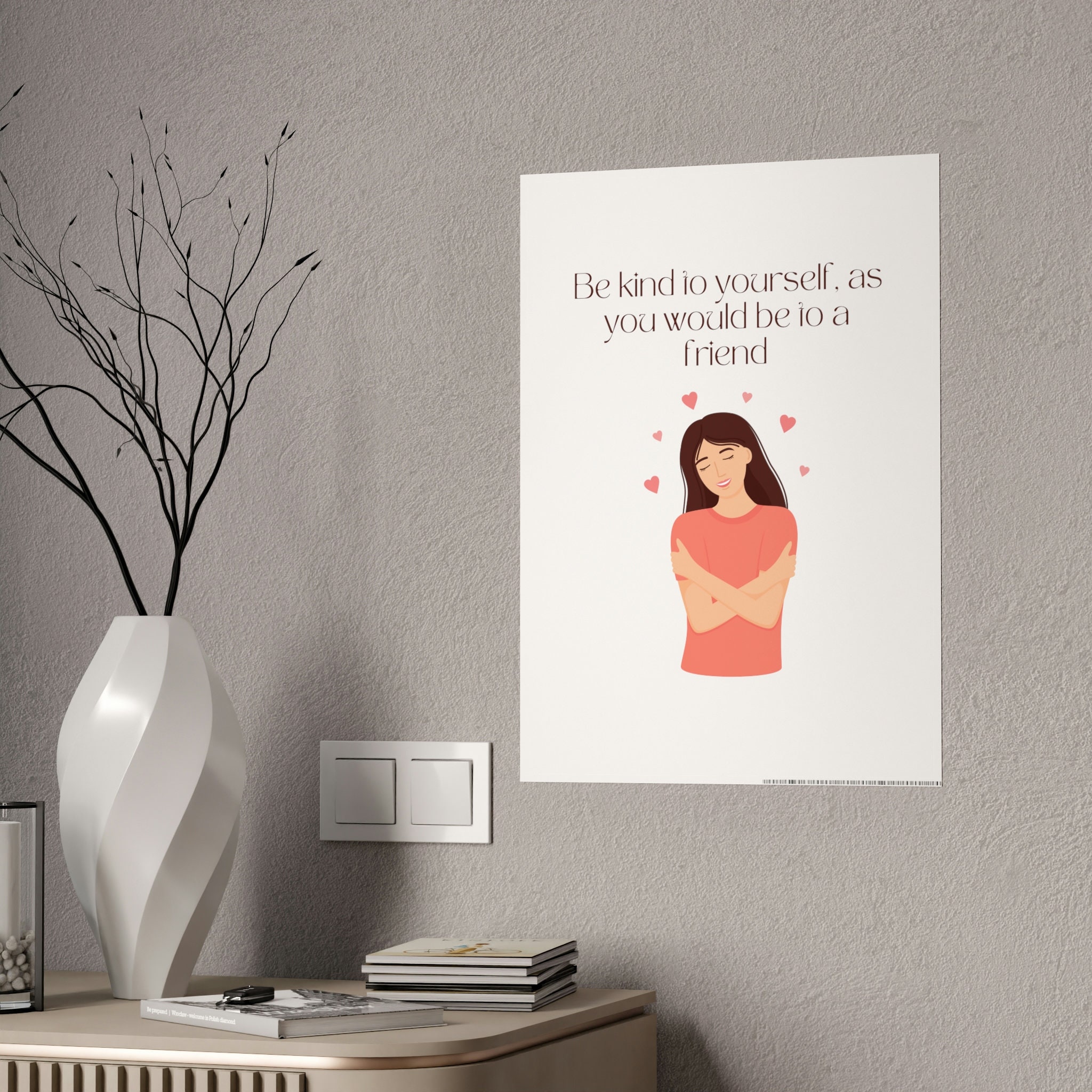 Be Kind to Yourself Inspirational Poster Positive Message Wall Art Self ...
