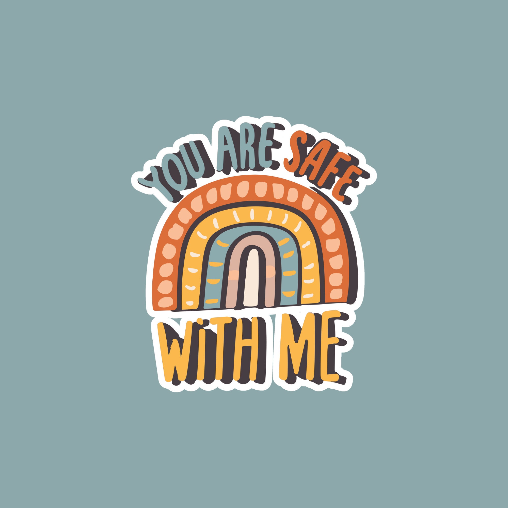 You Are Safe With Me Rainbow Sticker - Empowering, Inclusivity Decal - Etsy