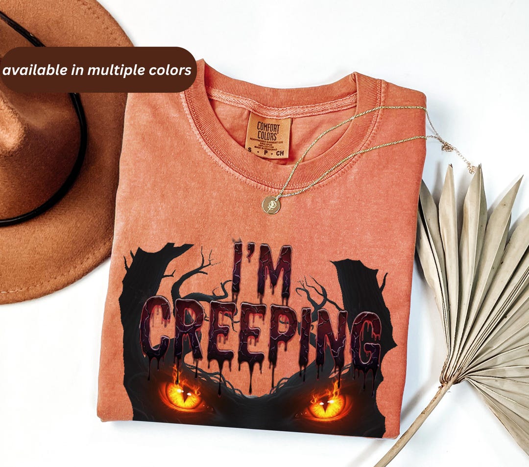 Halloween Creeping Shirt | I’m Creeping Graphic Tee | Spooky Season T ...