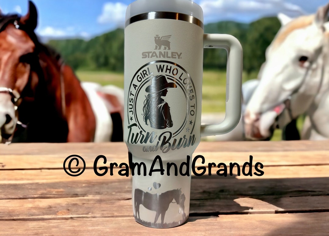 Engraved Stanley 40oz Flowstate Quencher ~ Turn & Burn ~ Barrel Racing ...