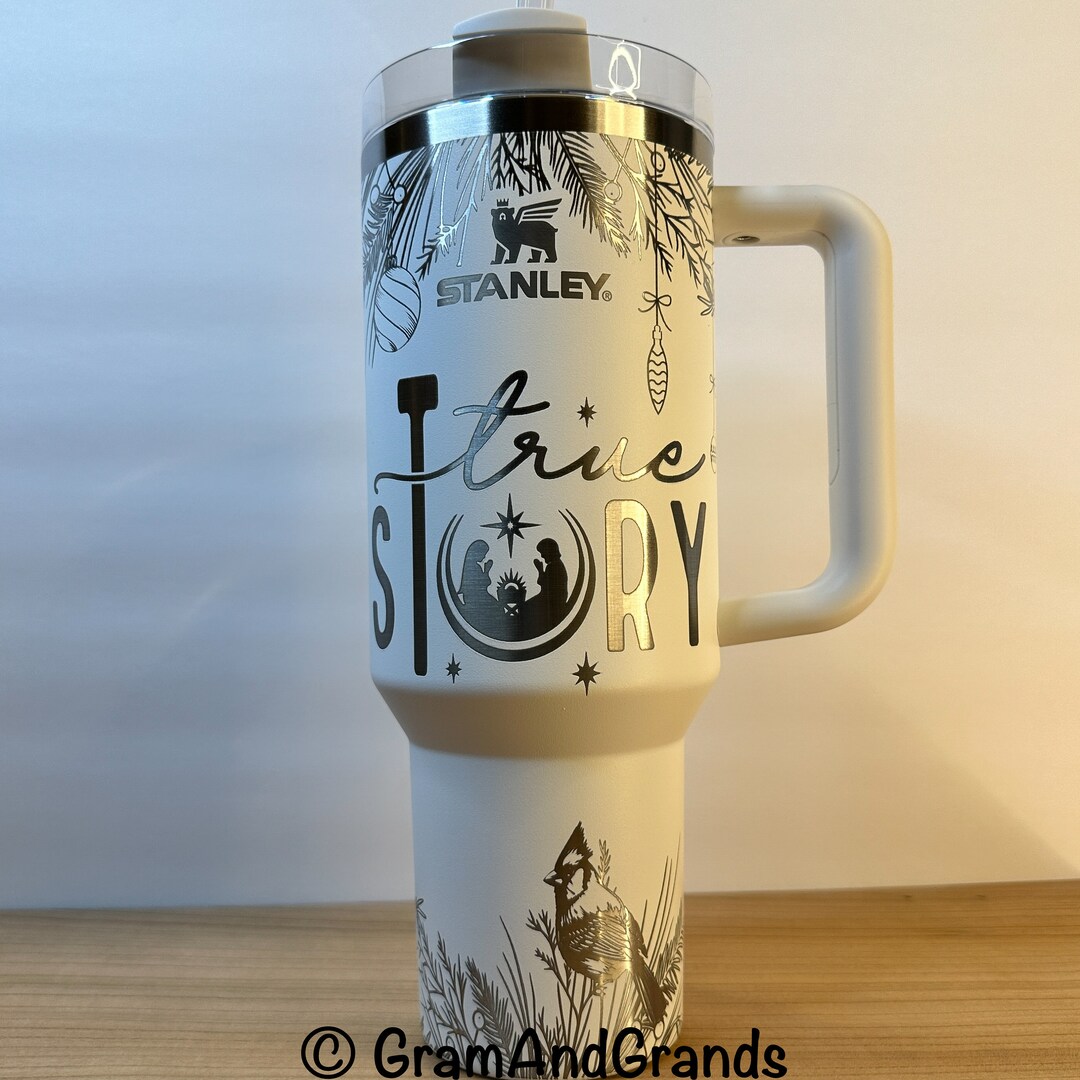 Engraved Christmas Stanley 40oz Tumbler - True Story - Nativity ...