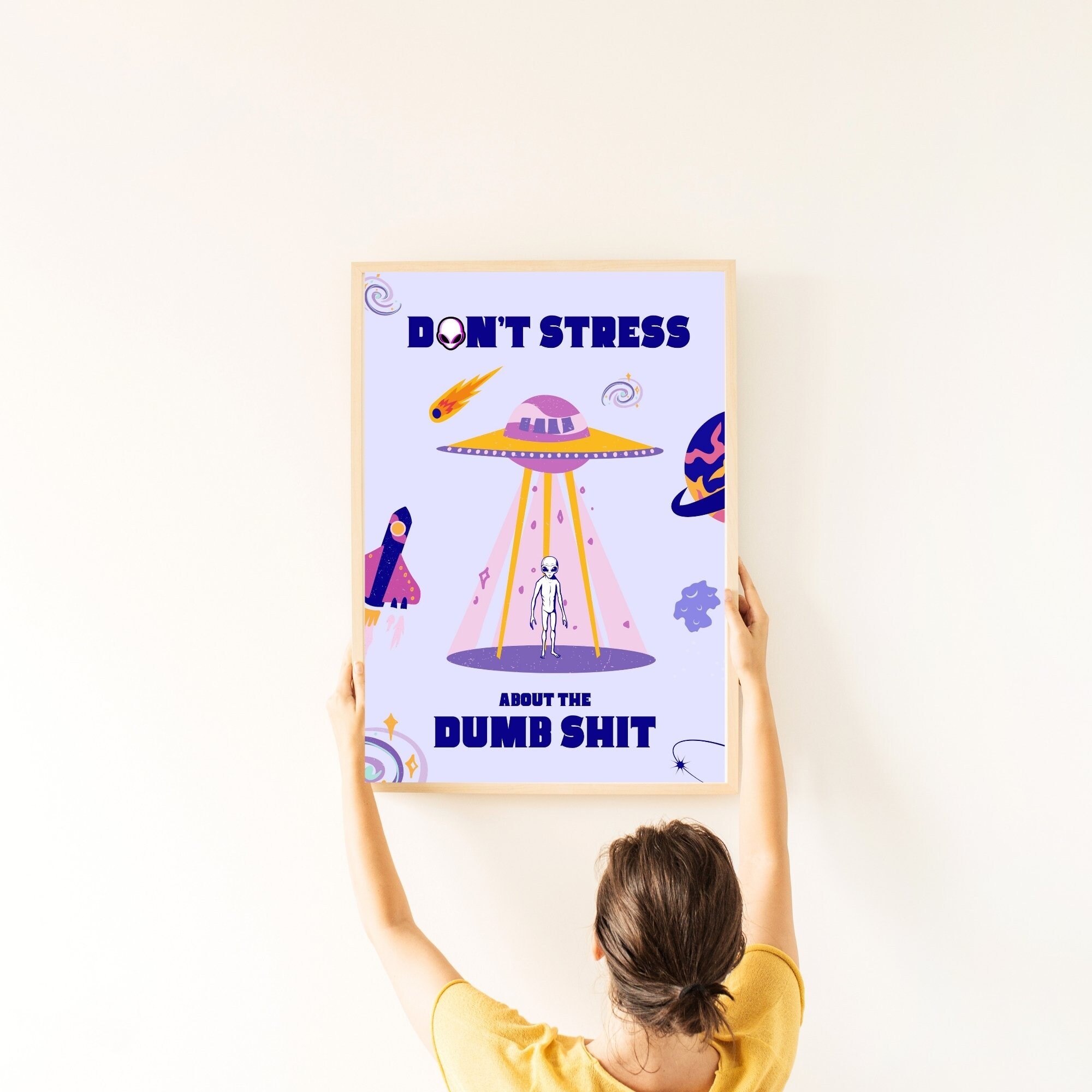 Don't Stress About the Dumb Shit, Alien Gradient Poster, Space Poster ...