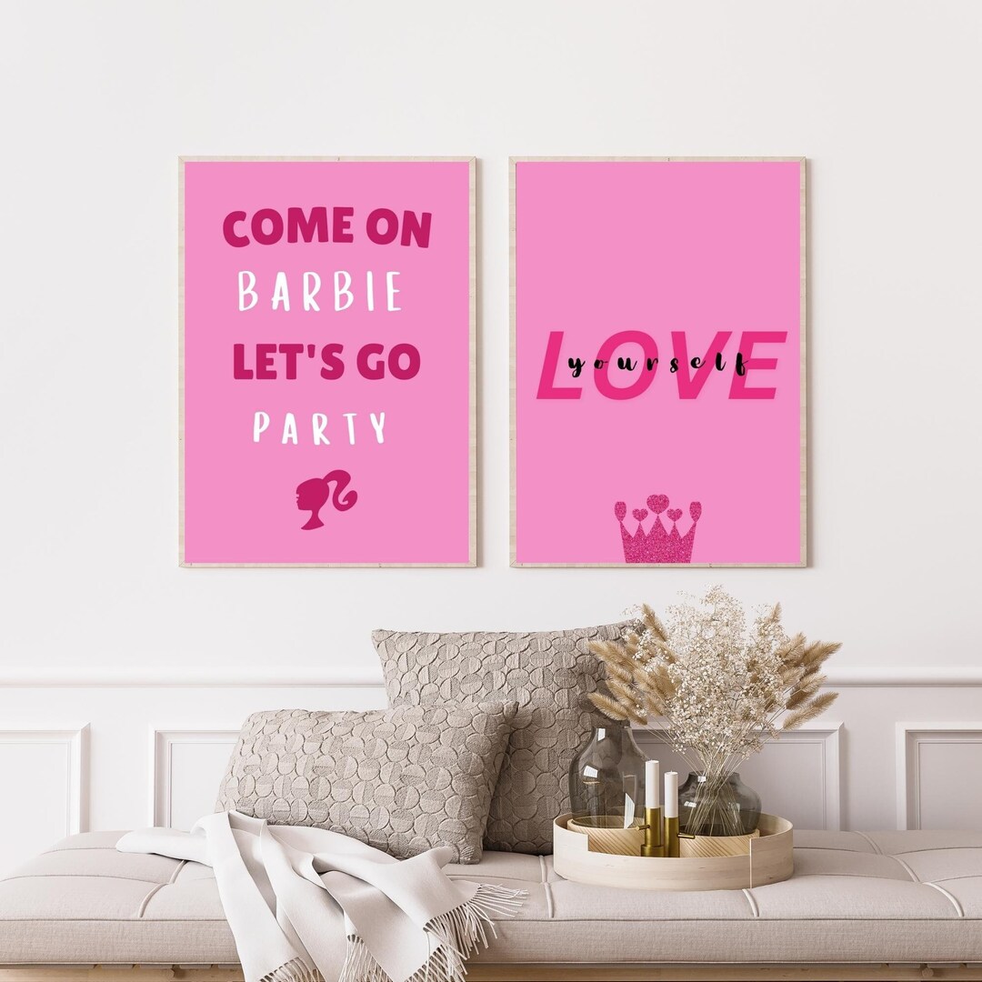 Barbie Wall Art, Barbie Girl Bedroom Decor, Come on Barbie Let's Go ...