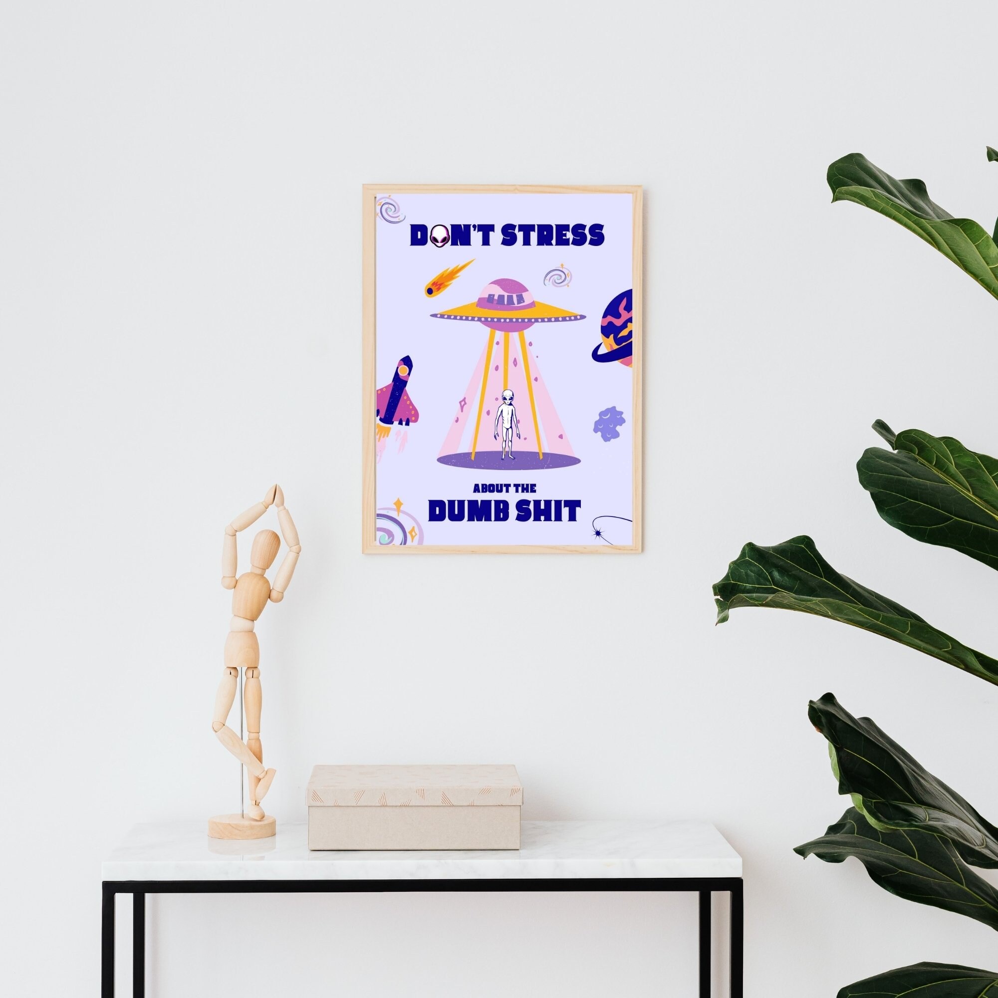 Don't Stress About the Dumb Shit, Alien Gradient Poster, Space Poster ...