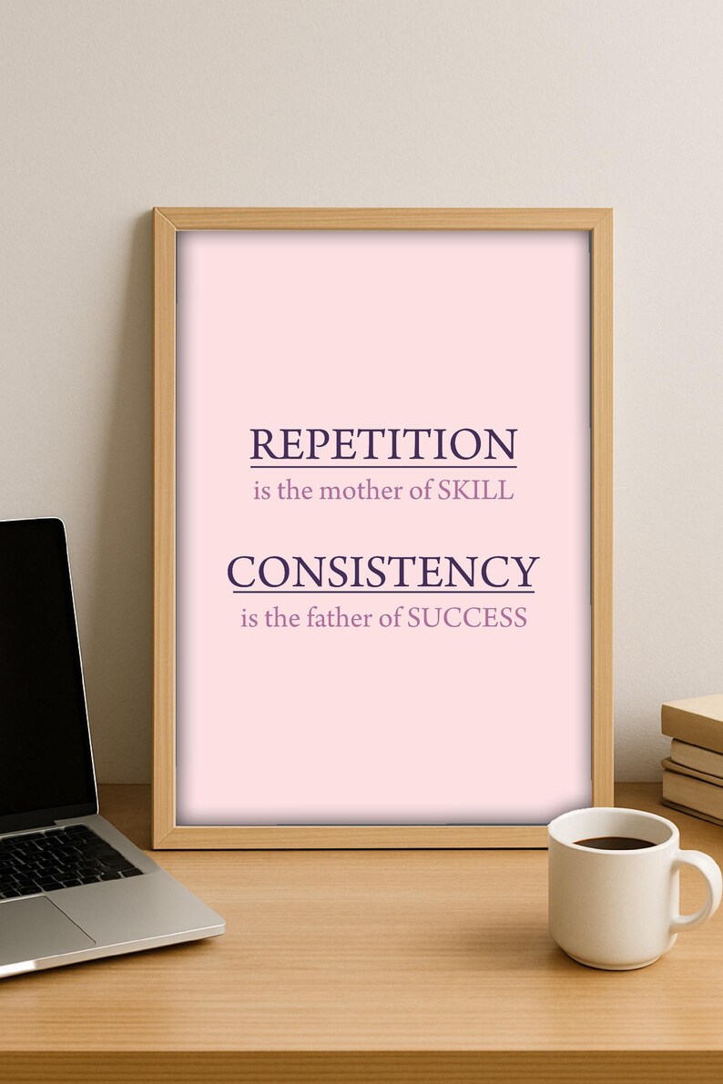Motivational Quote Poster: Repetition & Success - Minimalist Home ...