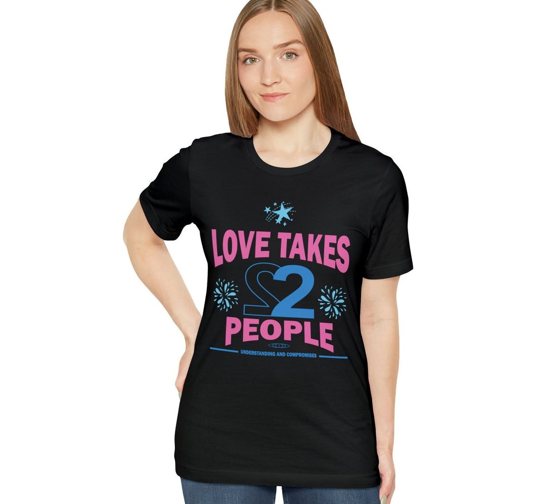 Relationship Gift for Partner T-shirt Love Takes Two T-shirt | Couples ...