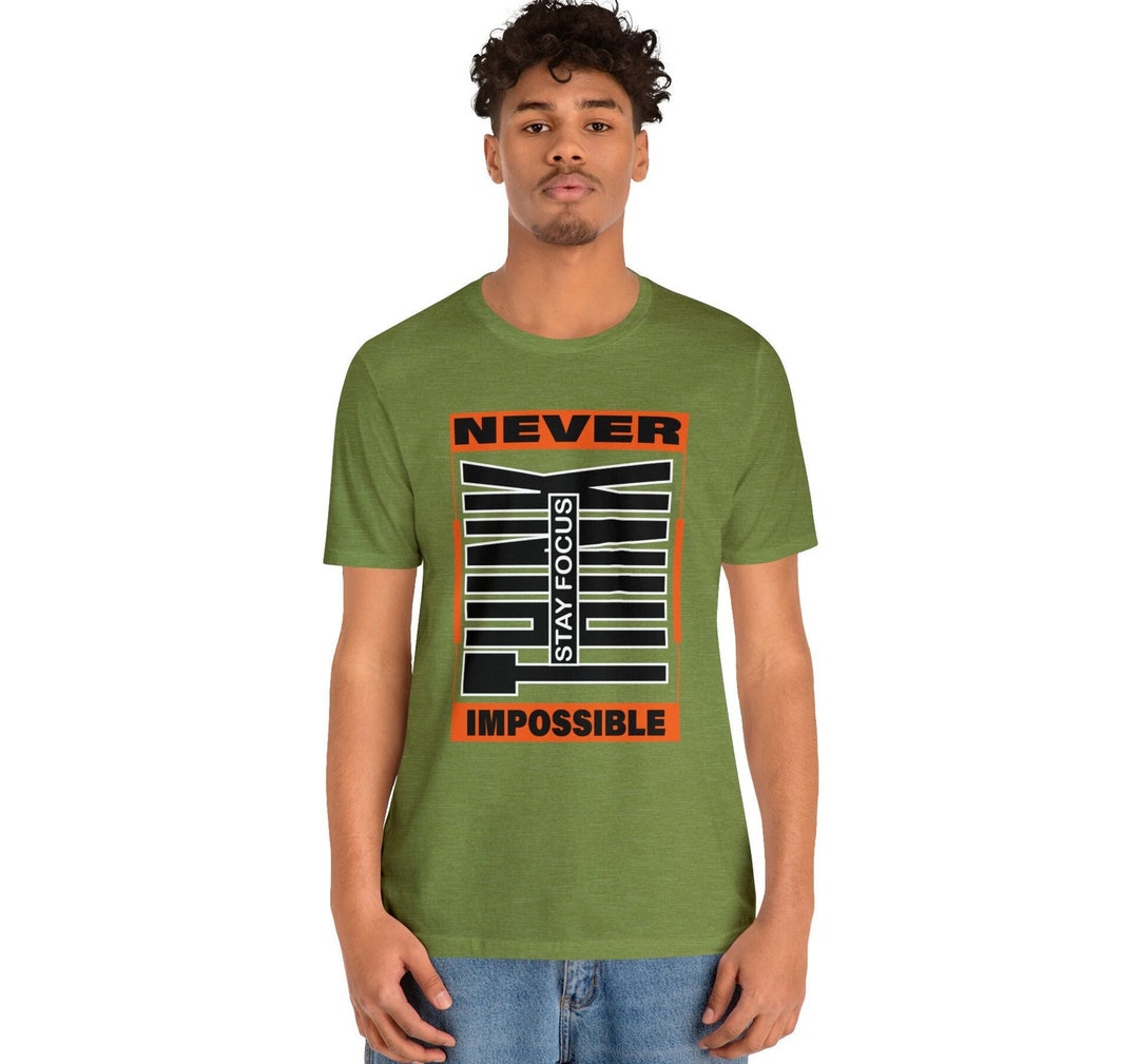 Never Think Impossible Sports T-shirts Prints Ideas for Friends Tight ...