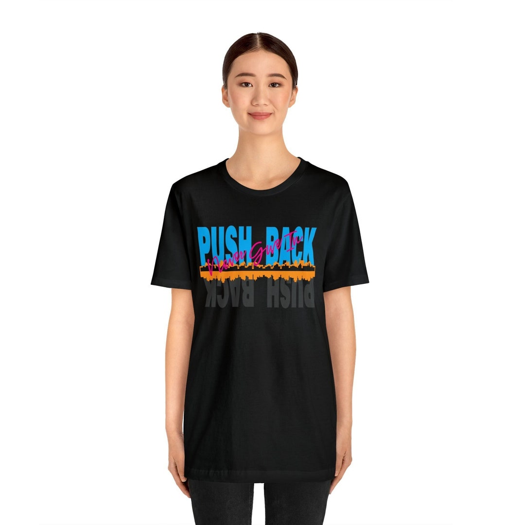Push Back T-shirt | Motivational T Shirt |positive Vibes Trendy Loose ...
