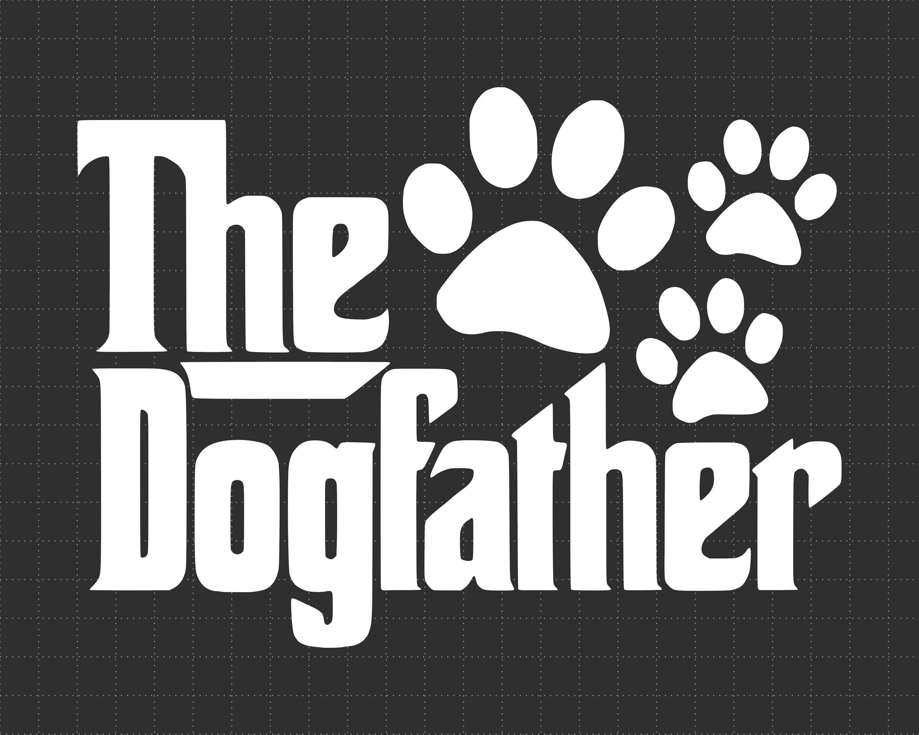 The Dogfather Svg, the Dog Father Png, Dog Father's Day Gift, Funny ...