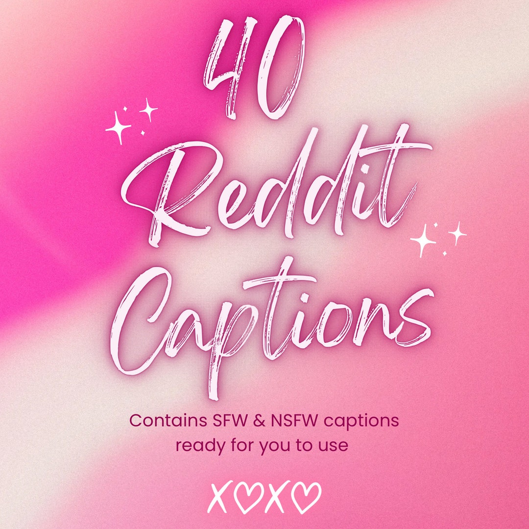 40 NSFW SFW Captions for Reddit, Onlyfans, Fansly & More - Etsy