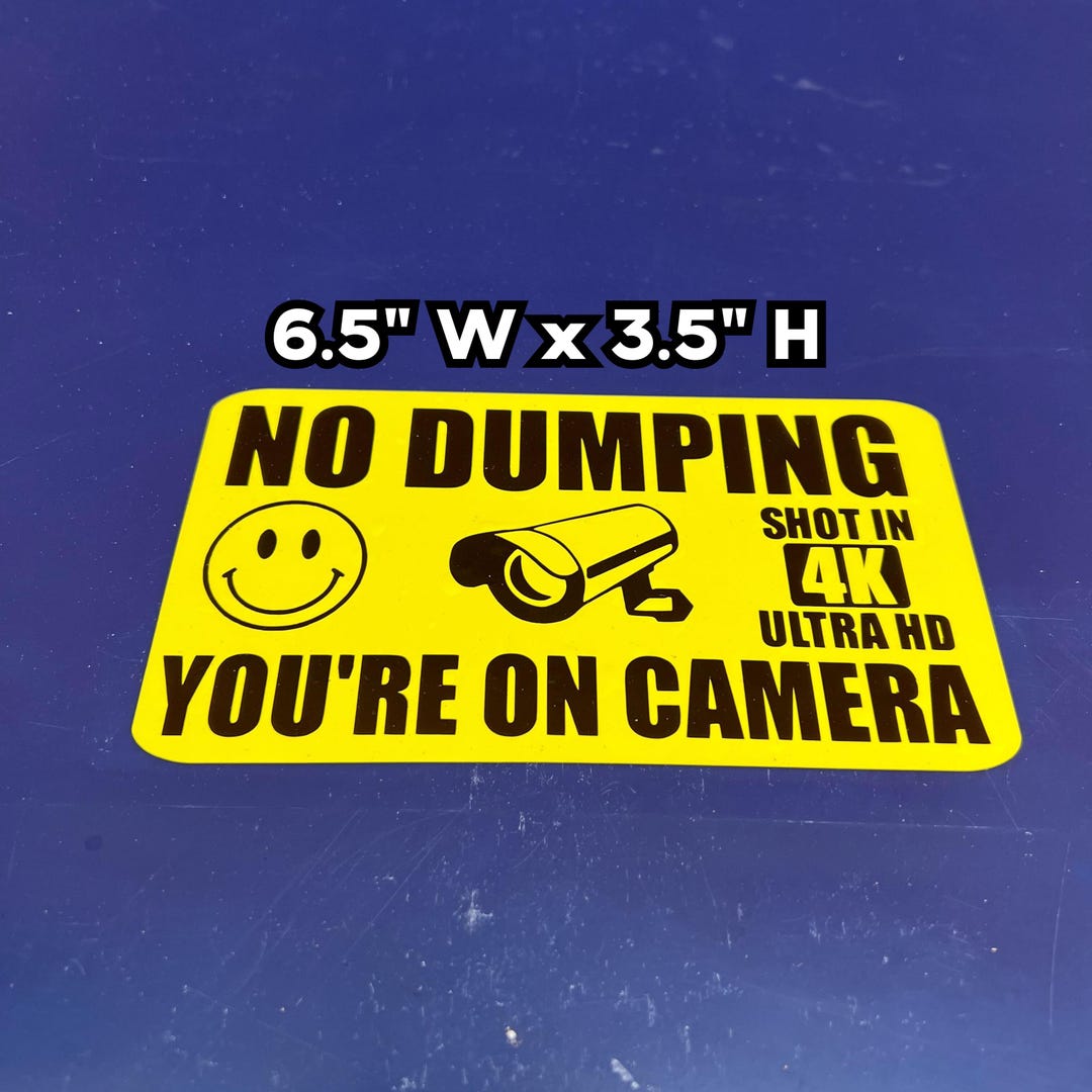 No Dumping You're on Camera Vinyl Decal - Home / Business Security ...