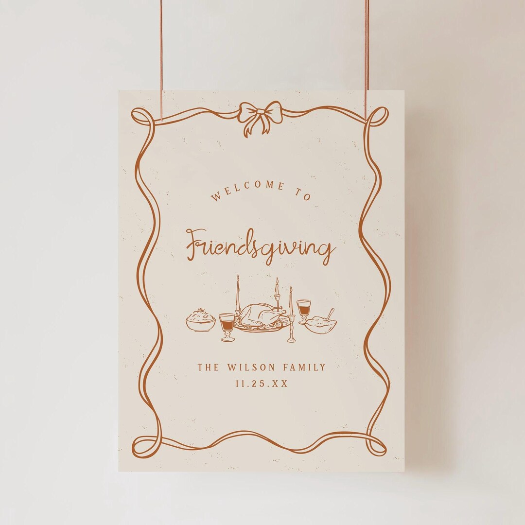 Friendsgiving Welcome Sign Whimsical Bow Sign Thanksgiving Dinner Sign ...