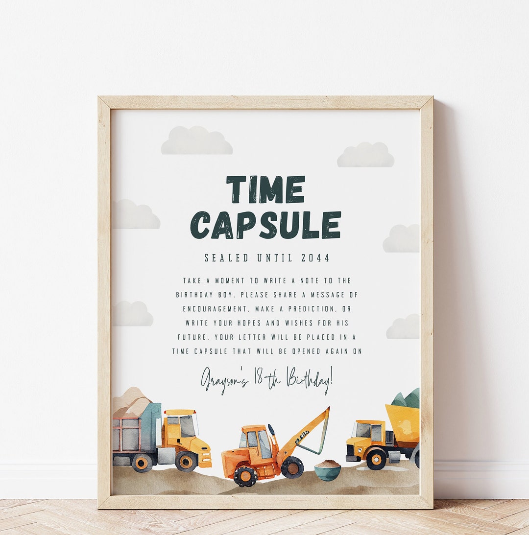Birthday Time Capsule Sign Construction Birthday Sign Trucks Party Sign ...