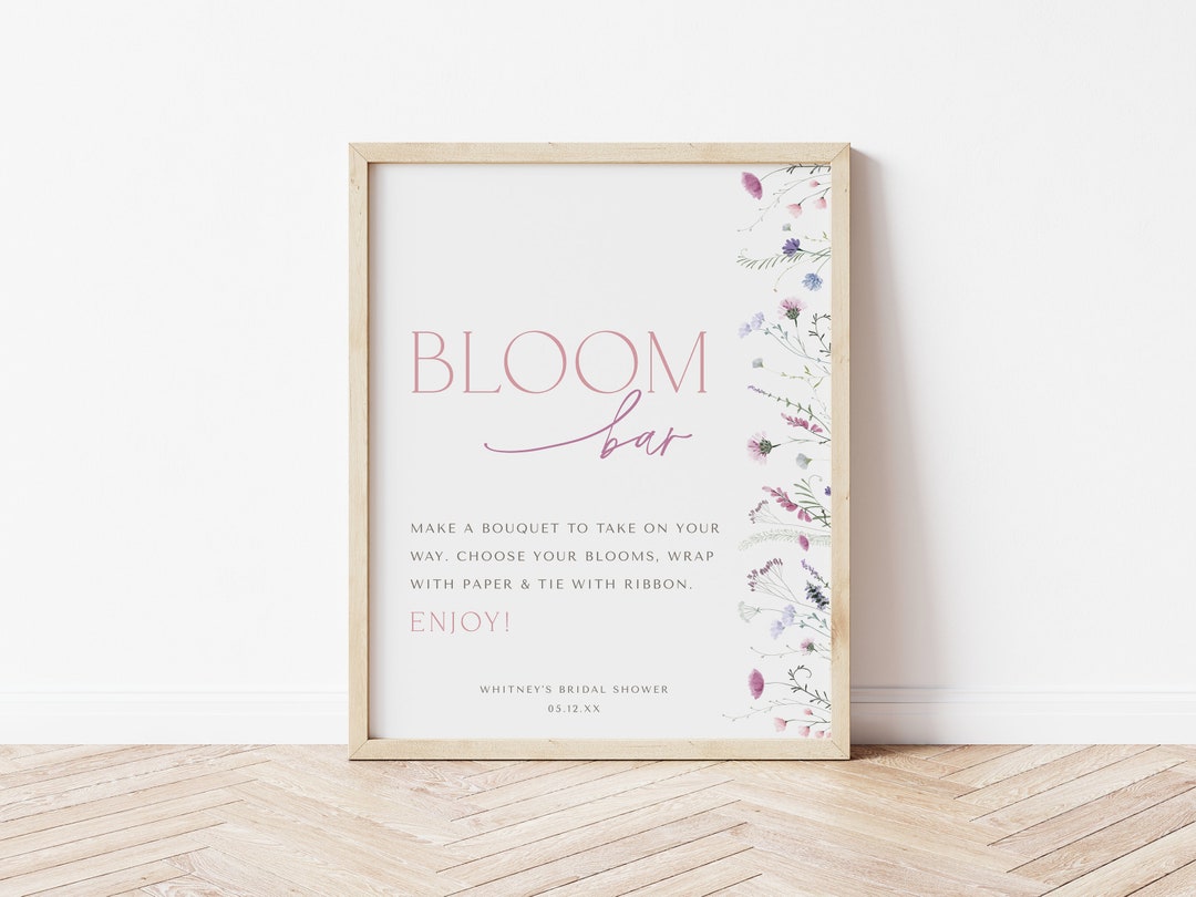 Flower Bar Sign, Bloom Bar Sign, Bridal Shower Editable Sign, Love in ...