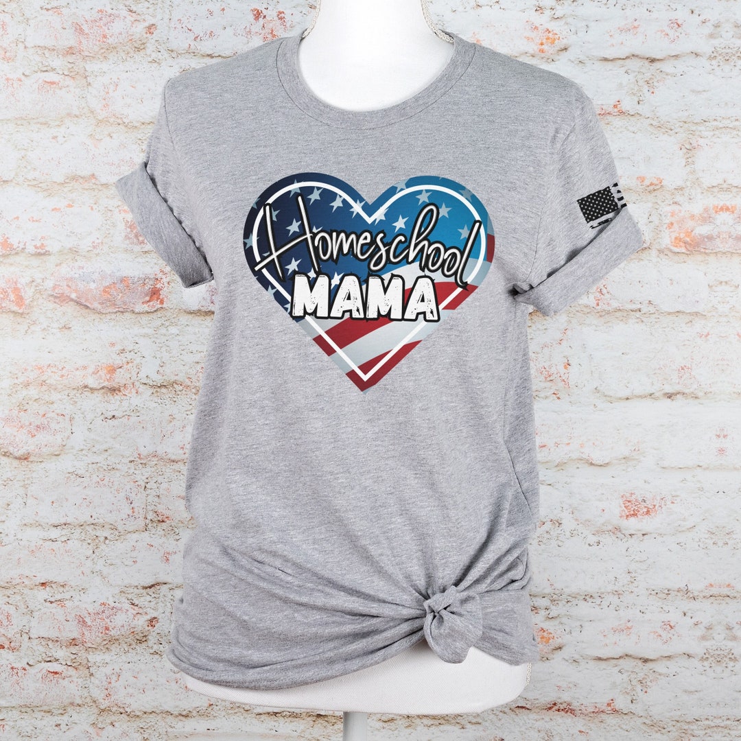 American Flag Homeschool Mama Shirt Mothers Day Gift, Gift for ...