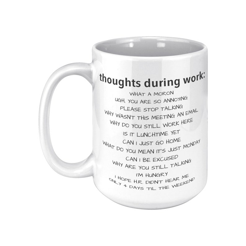 Thoughts During Work Coffee Mug, Work Mug, Office Gift, Funny Coffee ...