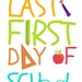 Last First Day of School Digital Download | School Font | Class of 2025 ...