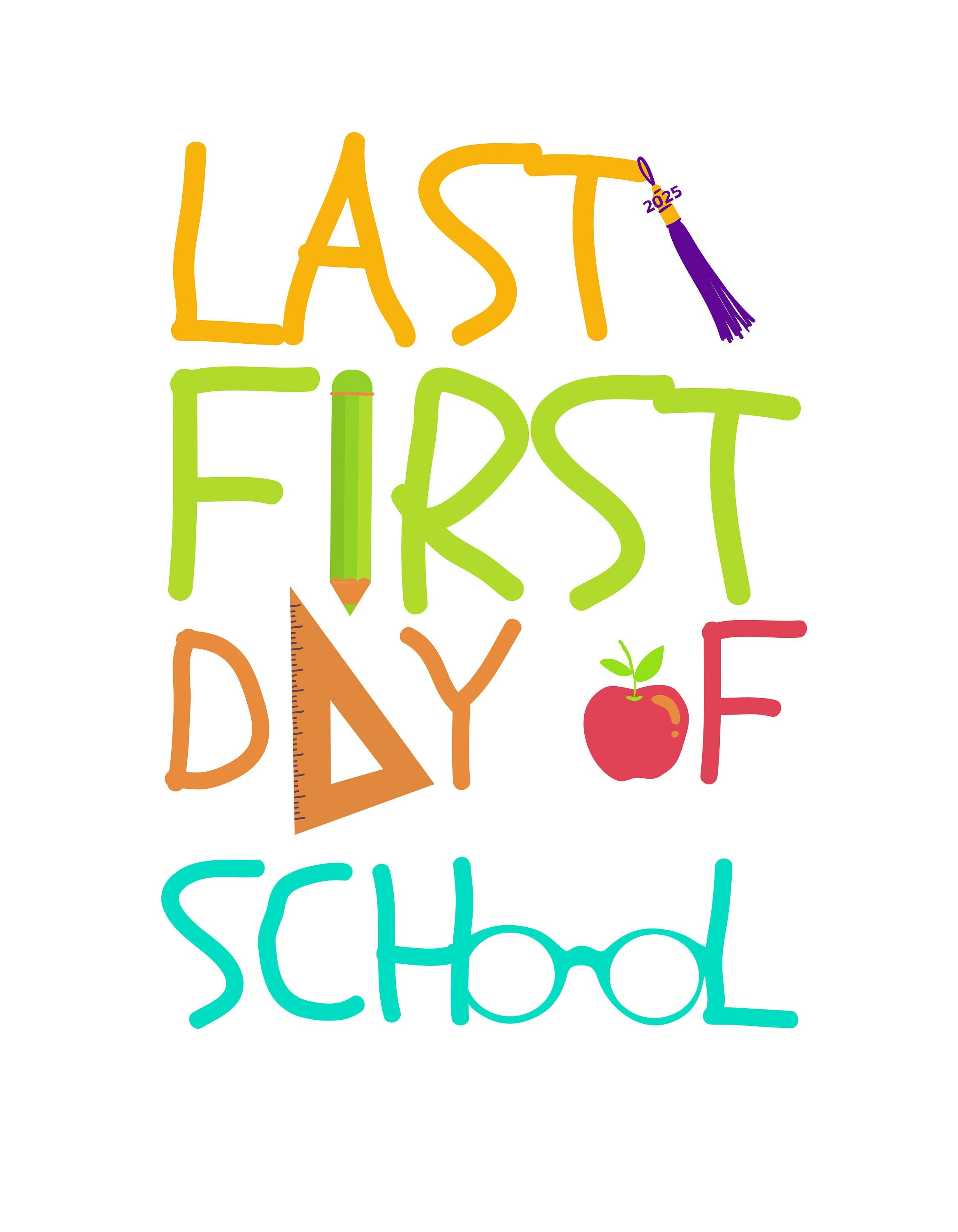 Last First Day of School Digital Download | School Font | Class of 2025 ...
