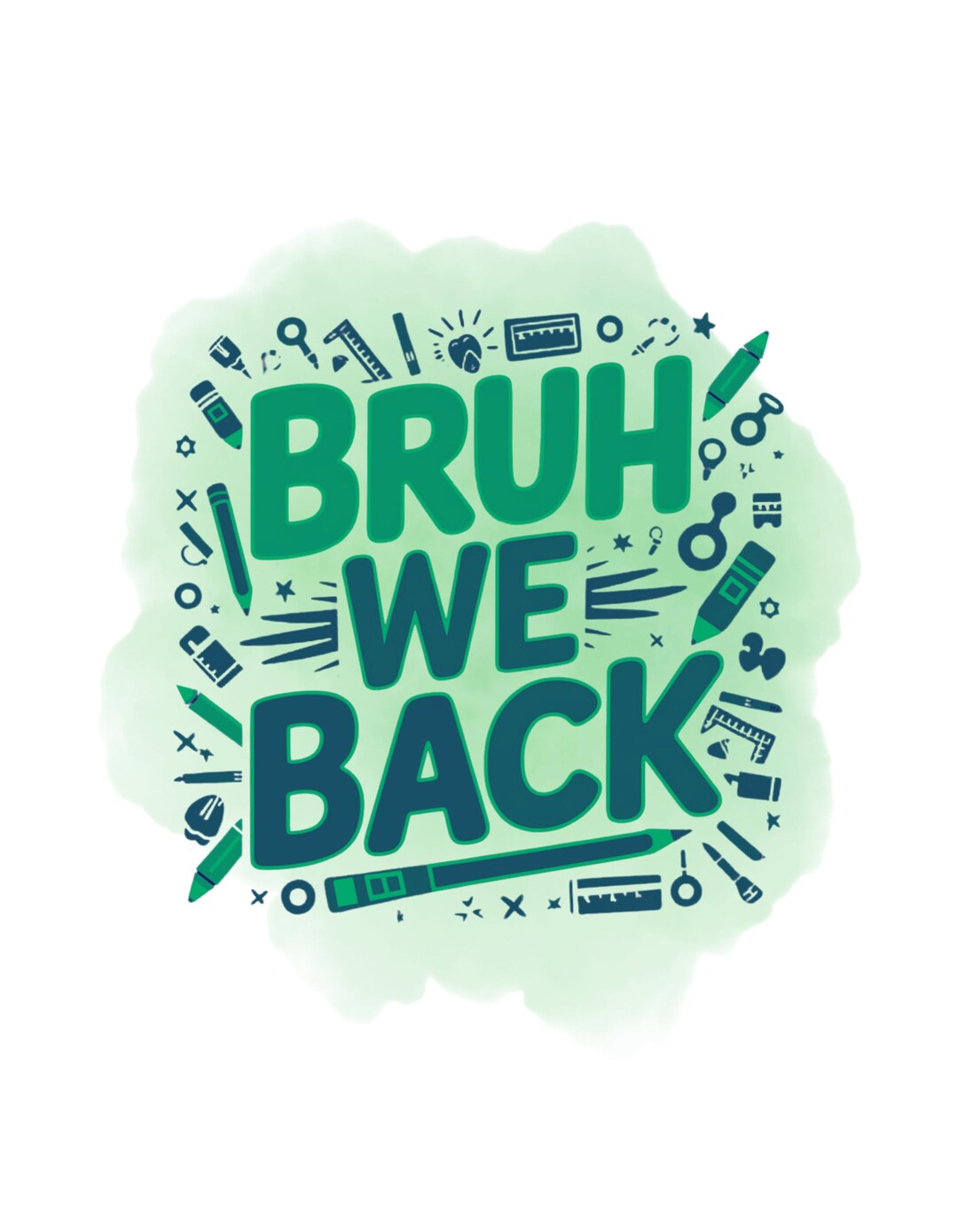Bruh We Back Digital Download | Back to School | First Day of School ...