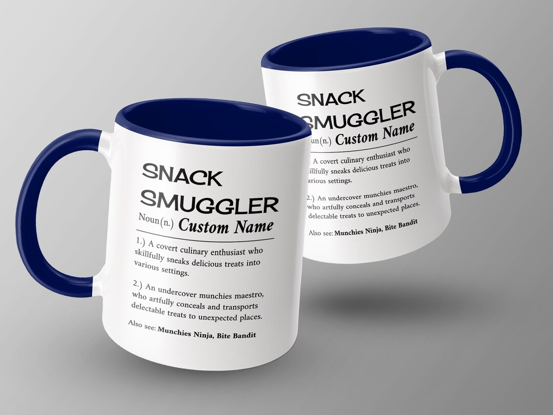 Snack Smuggler Custom Name Mug, Funny Novelty Gift Coffee Cup ...