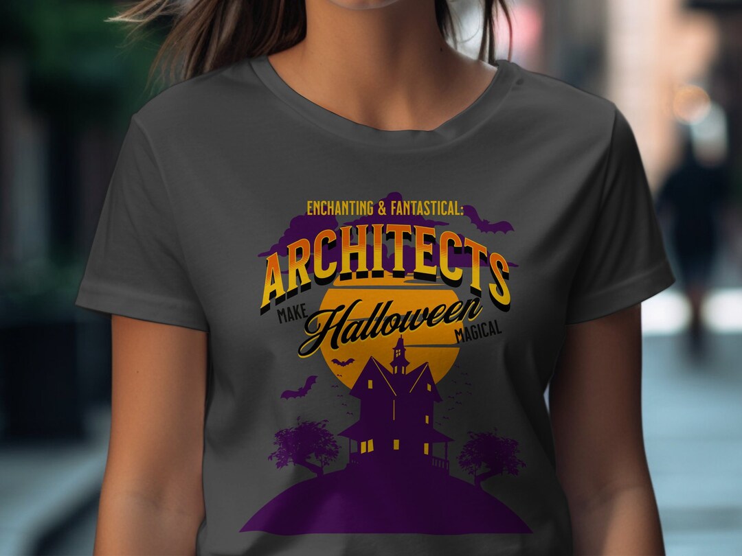Architects Make Halloween Magical T-shirt, Architecture Gift, Architect ...