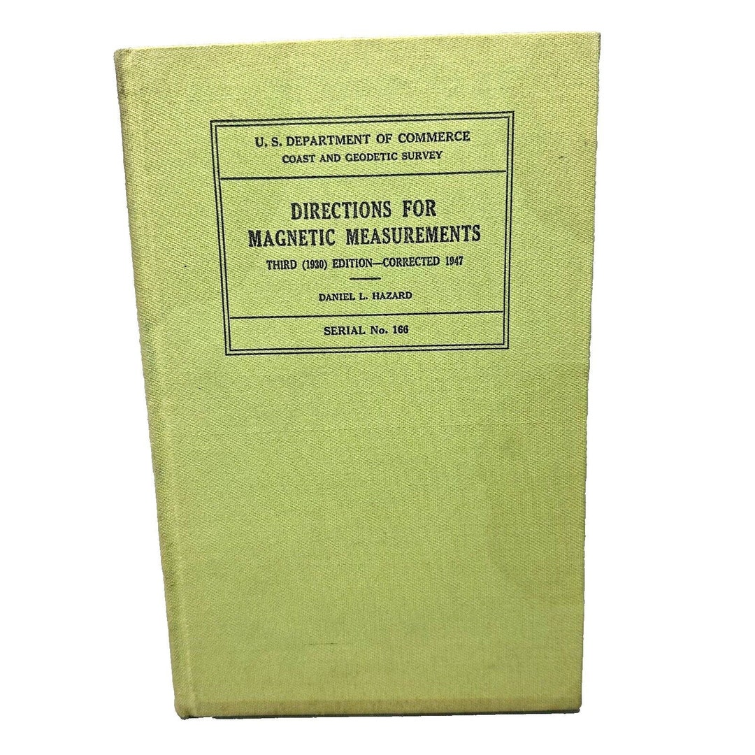 Directions for Magnetic Measurements by Daniel Hazard 1947 Corrected ...