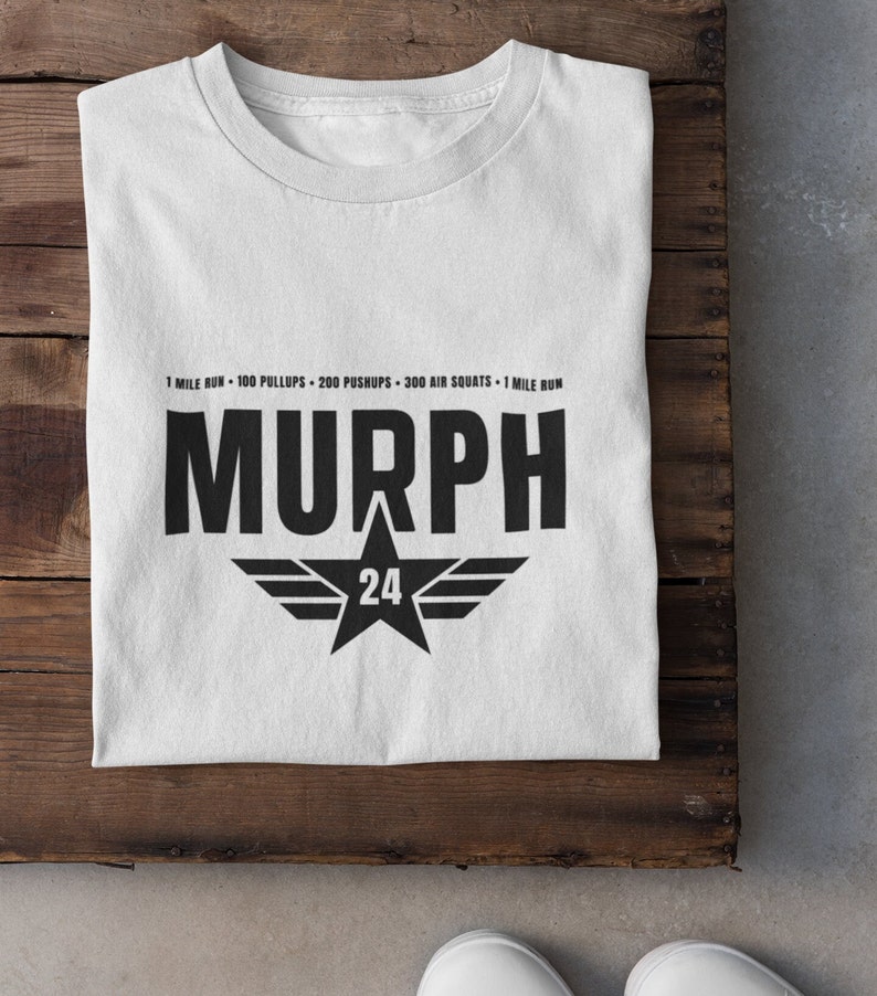 MURPH 24 Tshirt, Hero WOD Tshirt, Memorial Day, Hero Workout, Gym ...