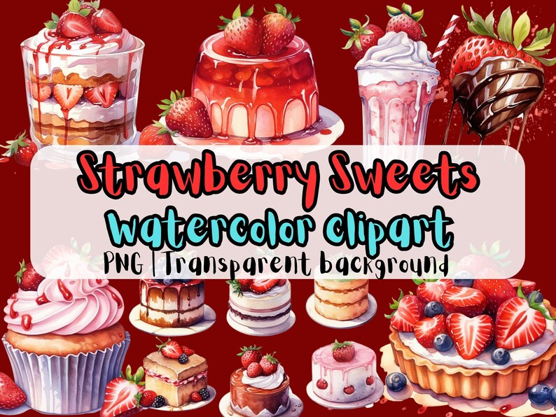 Strawberry Sweets Clipart Watercolor Art for Commercial Use PNG Files ...