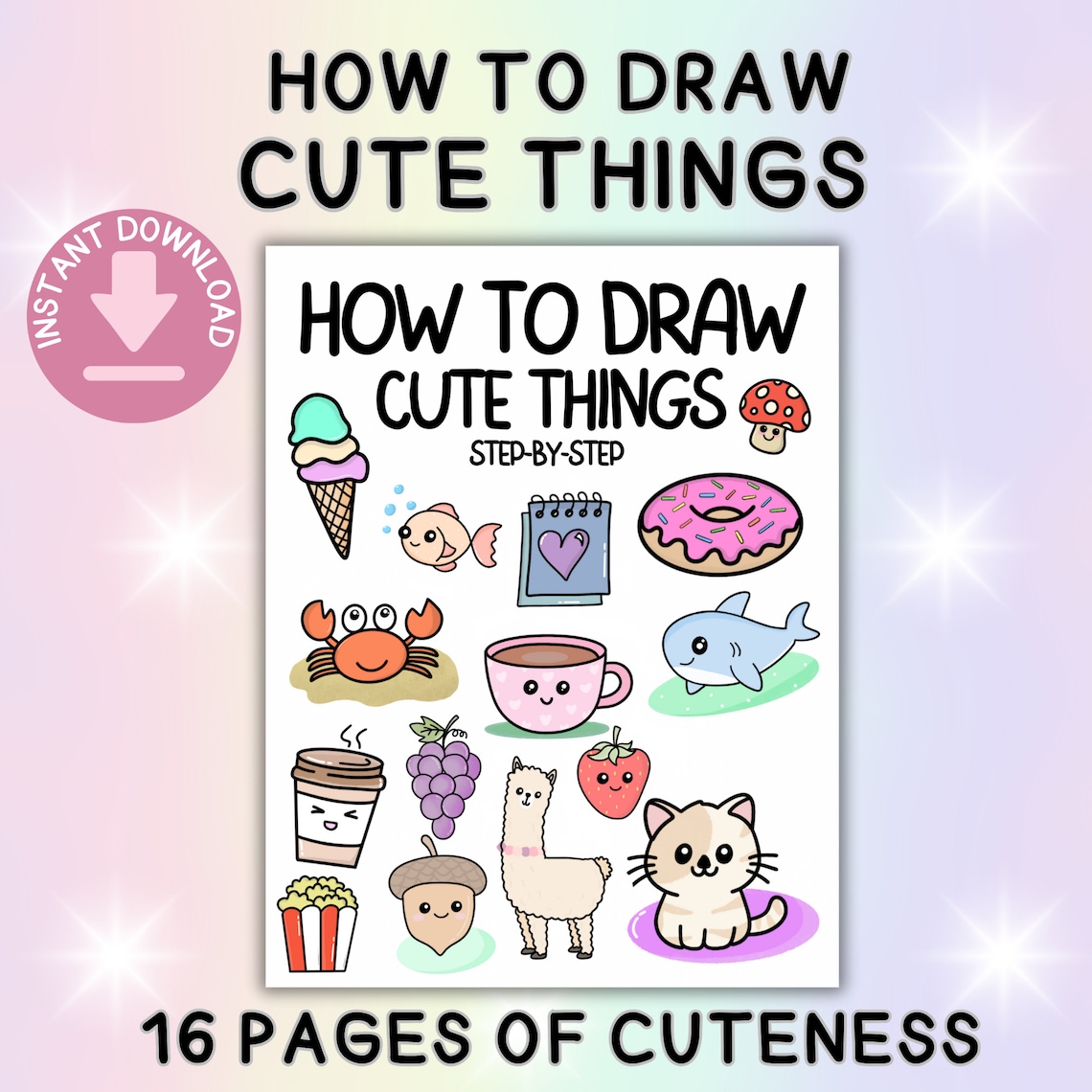 How to Draw Cute Things 16 Drawings Printable Drawing Book Kawaii ...