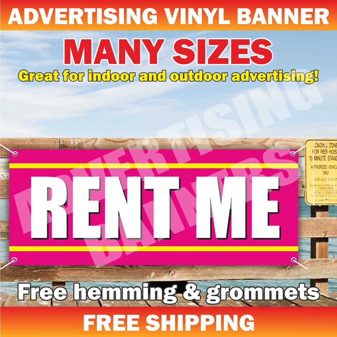Rent Me Sign Outdoor/indoor Banner Vinyl, Advertising Flag Poster, Free ...