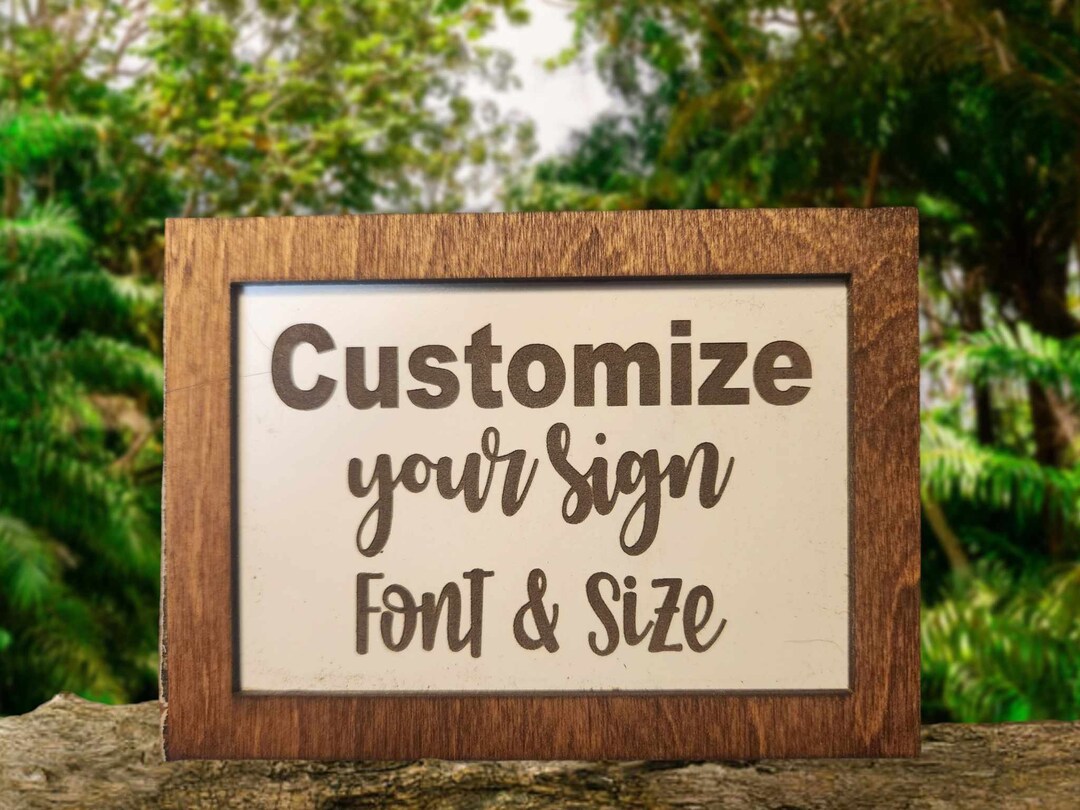 Custom Sign, Quote on Sign, Personalized Sign, Make Your Own Sign ...
