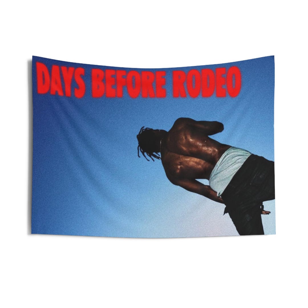 Days Before Rodeo Travis Scott Wall Tapestries Flag - Etsy