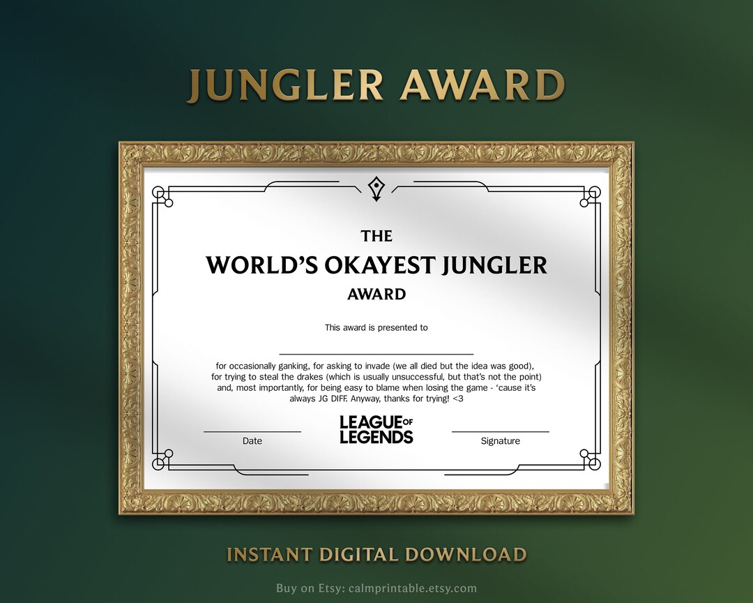 Printable League of Legends Poster, World's Okayest Jungler Award ...