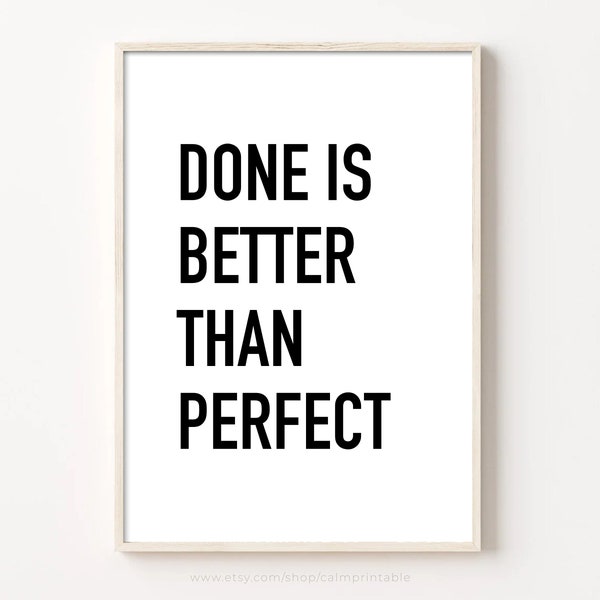 Done is Better Than Perfect - Etsy