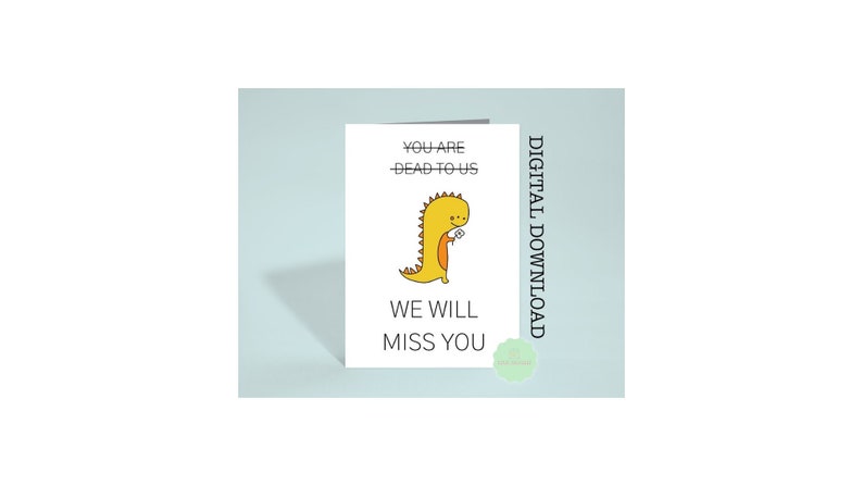 Sarcastic Farewell Card - You Are That You Us / We Will Miss You ...