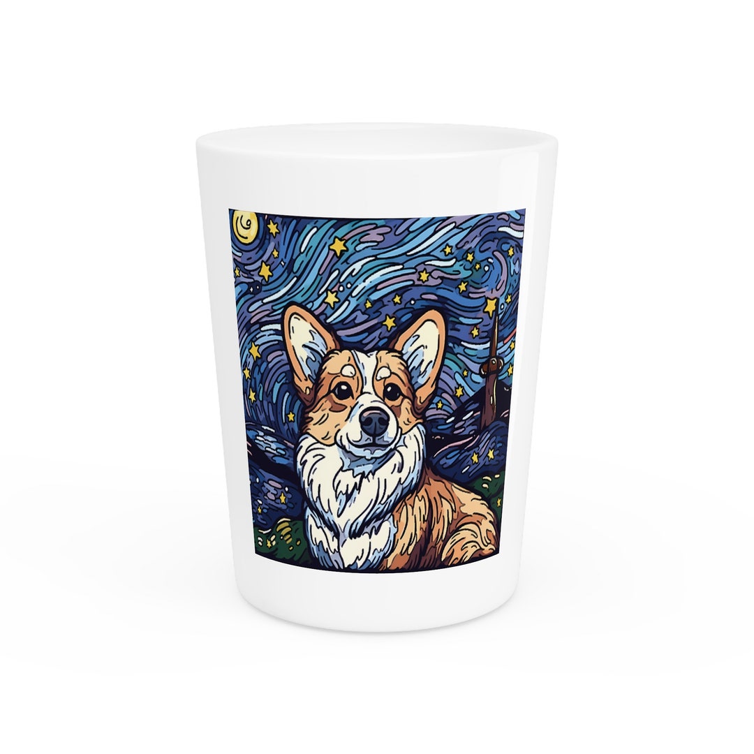 Starry Night Corgi Shot Glass Perfect Gift for Art and Corgi ...