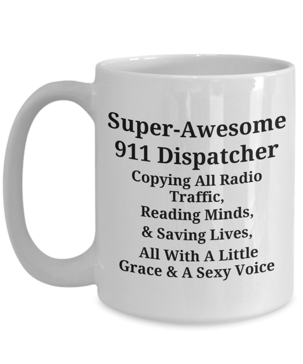 911 Dispatcher Mug, Police Dispatch, 911 Dispatcher Must Haves, Proud ...