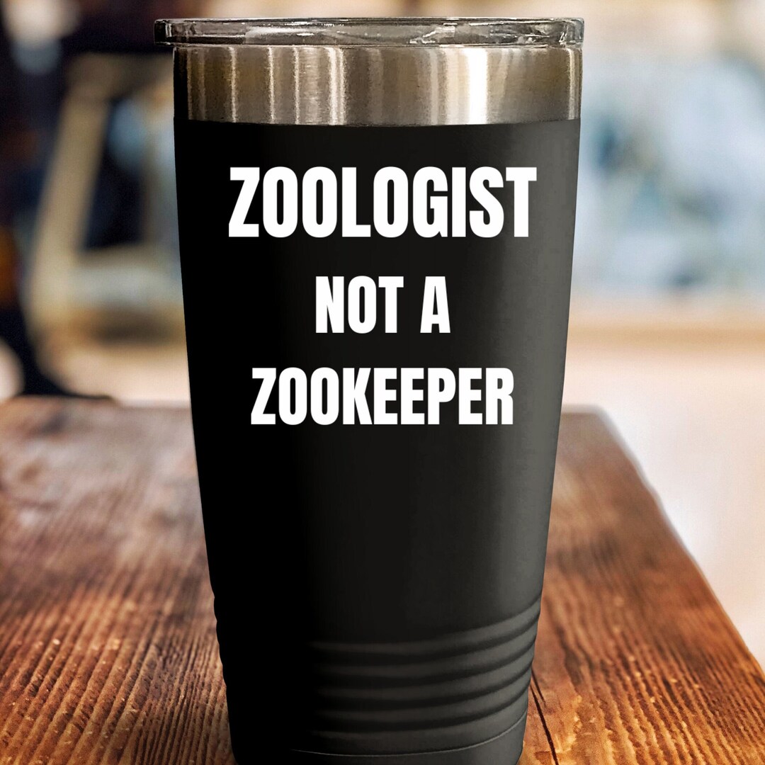 Zoologist Tumbler, Zoologist Gifts, Gift for Future Zoologist, Zoology ...